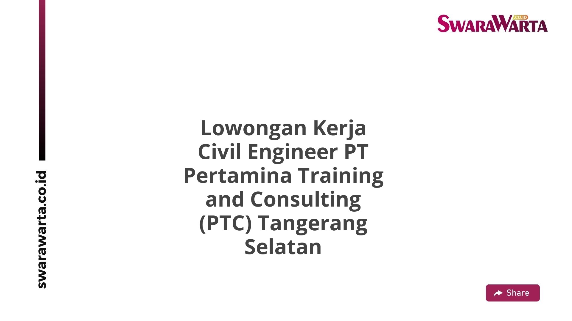Lowongan Kerja Civil Engineer PT Pertamina Training and Consulting (PTC) Tangerang Selatan Tahun ...