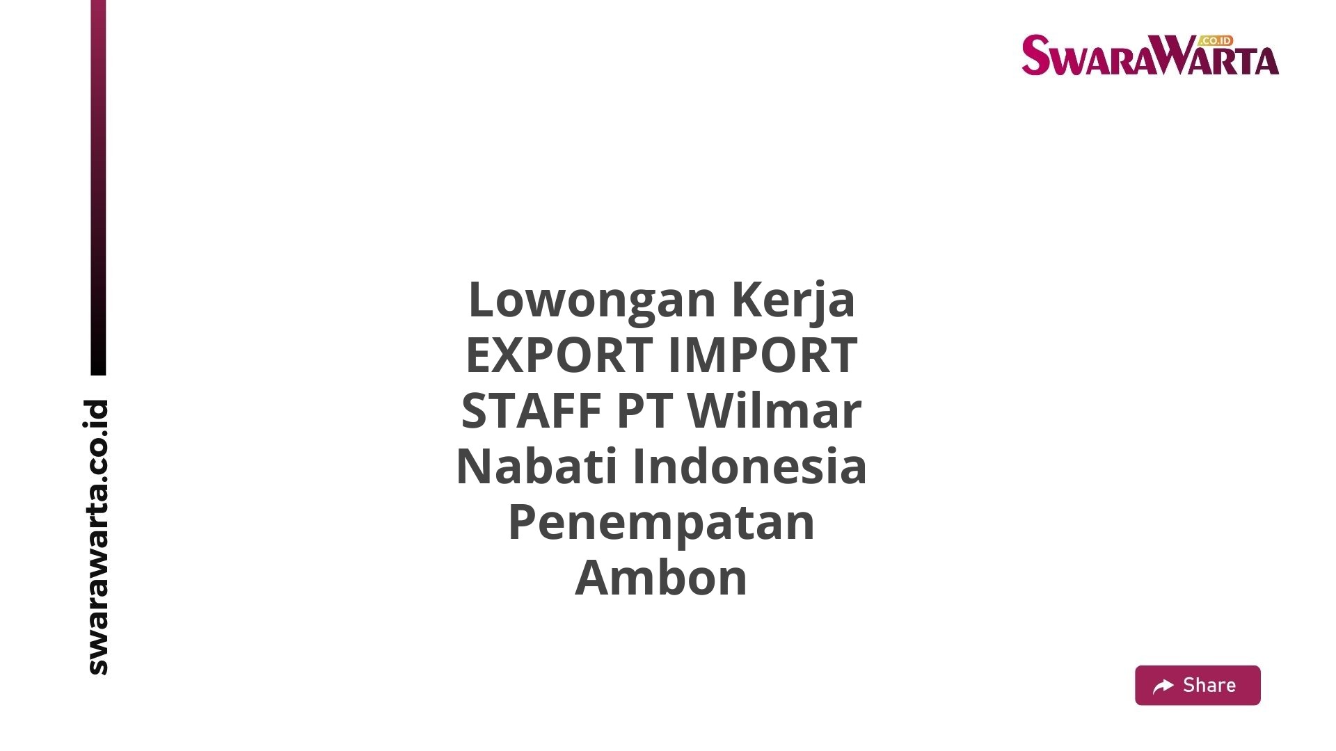 Lowongan Kerja EXPORT IMPORT STAFF PT Wilmar Nabati Indonesia ...